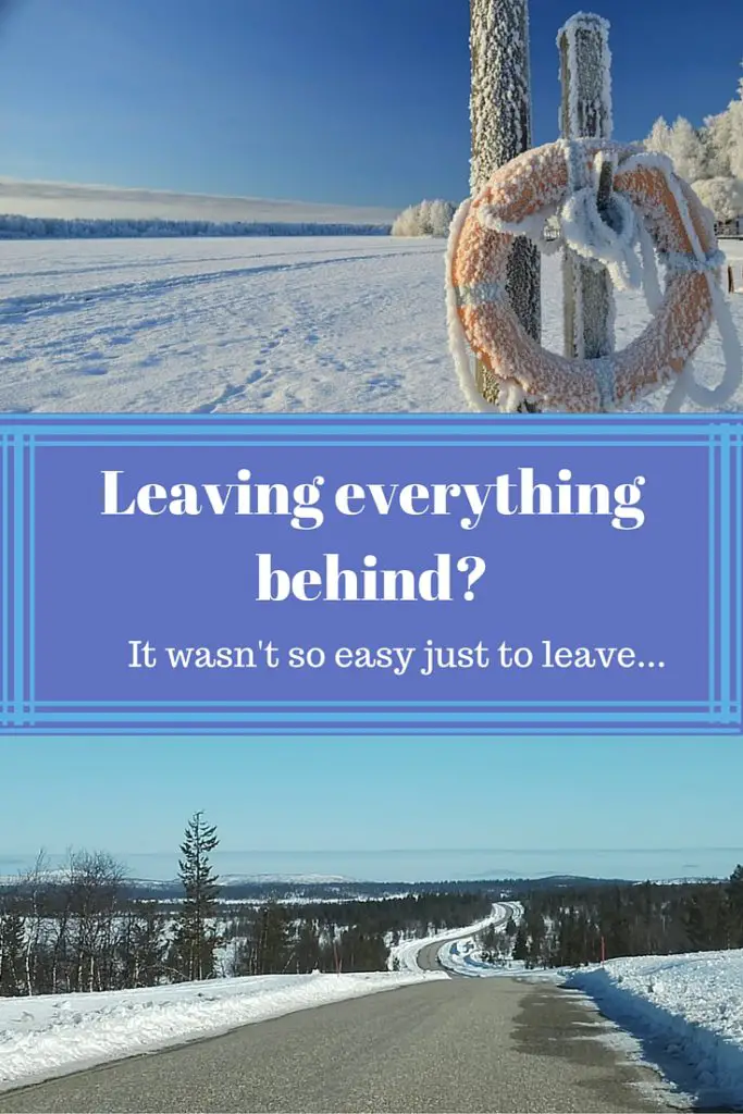 Leaving Everything Behind? - Our Life, Our Travel