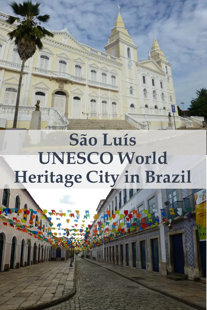 Sao Luis, Brazil - Guide to a World Heritage City