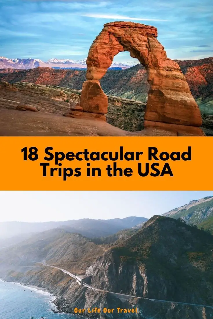 The 18 Best Road Trips in the US That Will Be a Lifetime Memory - Our ...